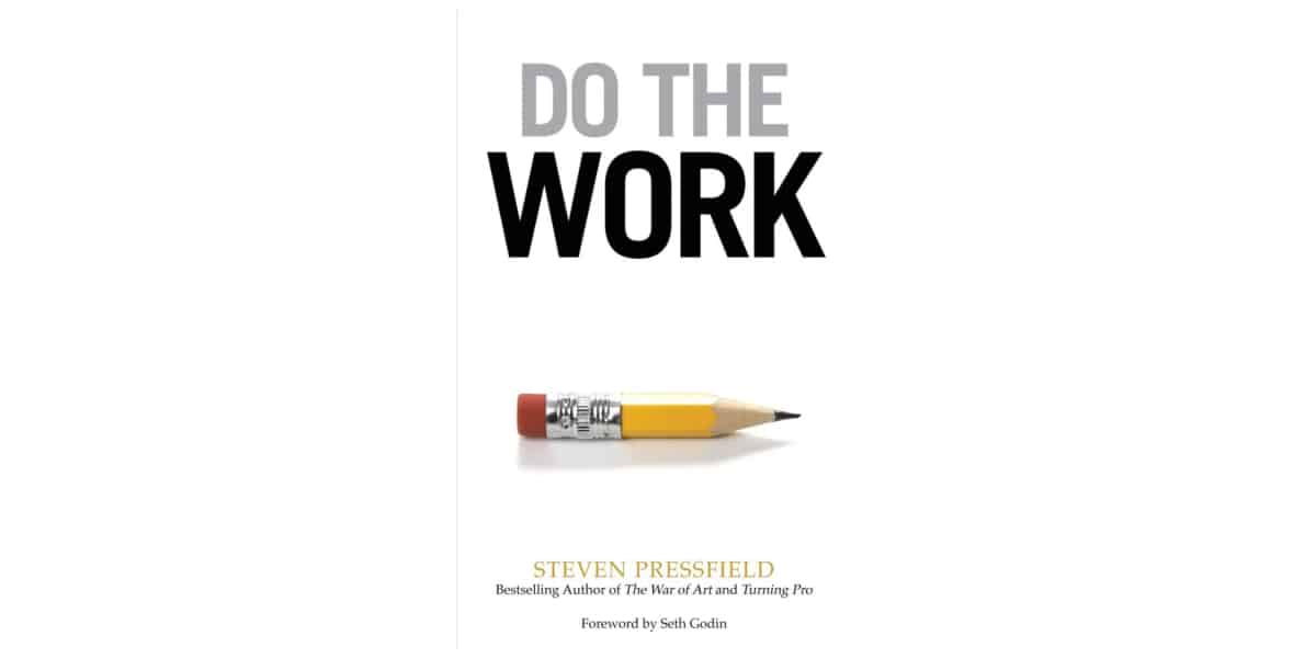 Do the Work - Book Review